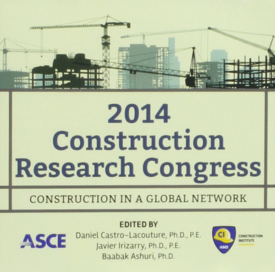 Construction Research Congress 2014: Construction in a Global Network ...