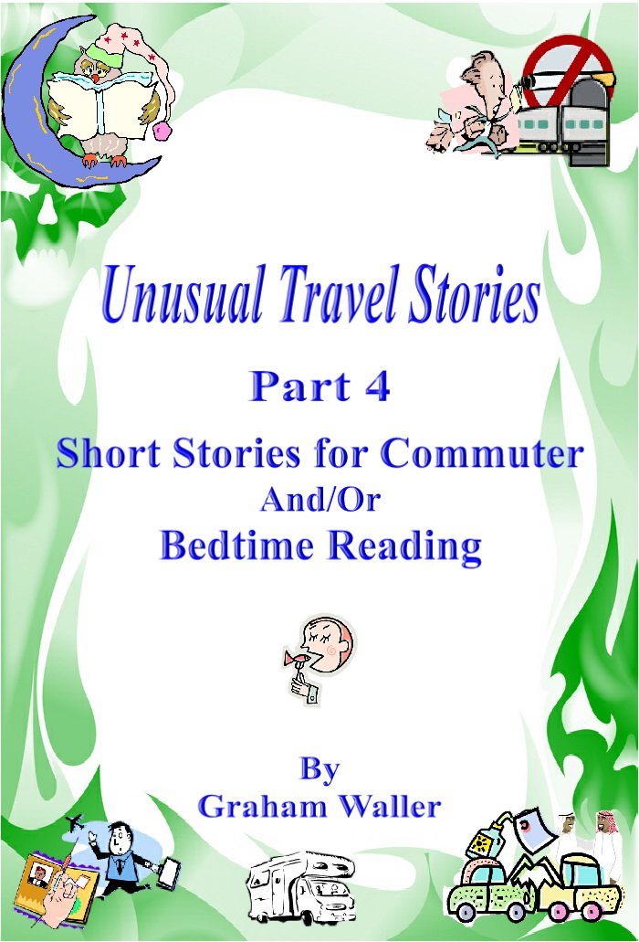 Amazon.com: Unusual Travel Stories - Part 4 (Commuter and Bedtime Short ...