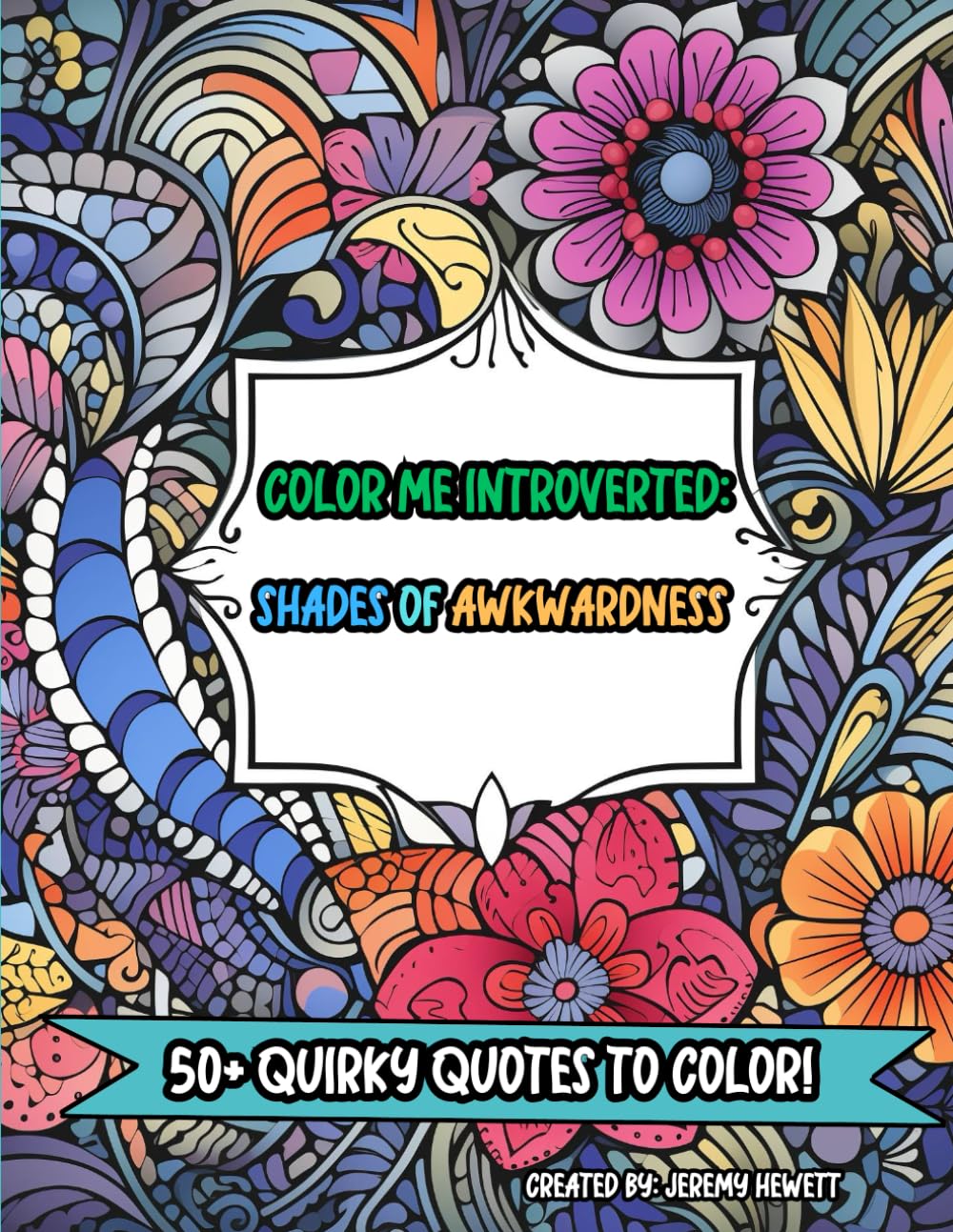 Amazon.com: Color Me Introverted: Shades of Awkwardness: Quirky, Funny ...