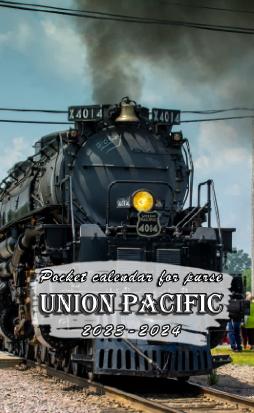 2023-2024 Union Pacific Pocket Calendar: Two-Year Planner Personalized ...