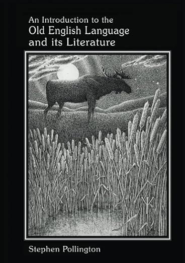 Amazon.com: An Introduction to the Old English Language and its ...