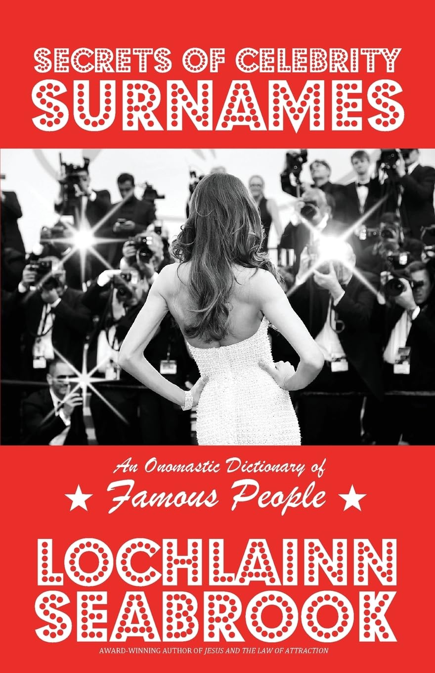 Amazon.com: Secrets of Celebrity Surnames: An Onomastic Dictionary of ...