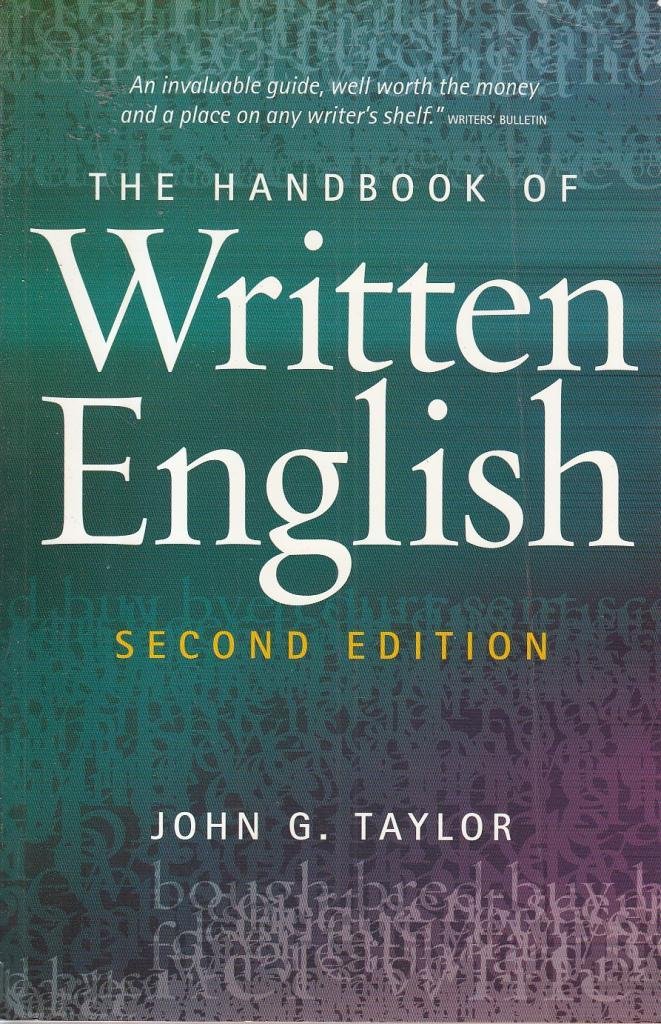 The Handbook of Written English : Punctation, Common Practice and Usage ...
