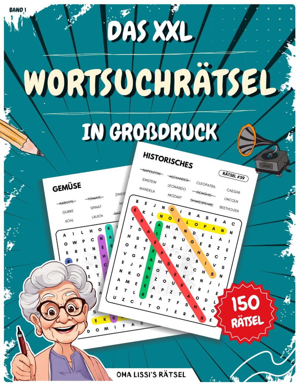 Oma Lissi präsentiert: Das XXL Wortsuchrätsel in Großdruck für Kinder, Erwachsene und Senioren ...