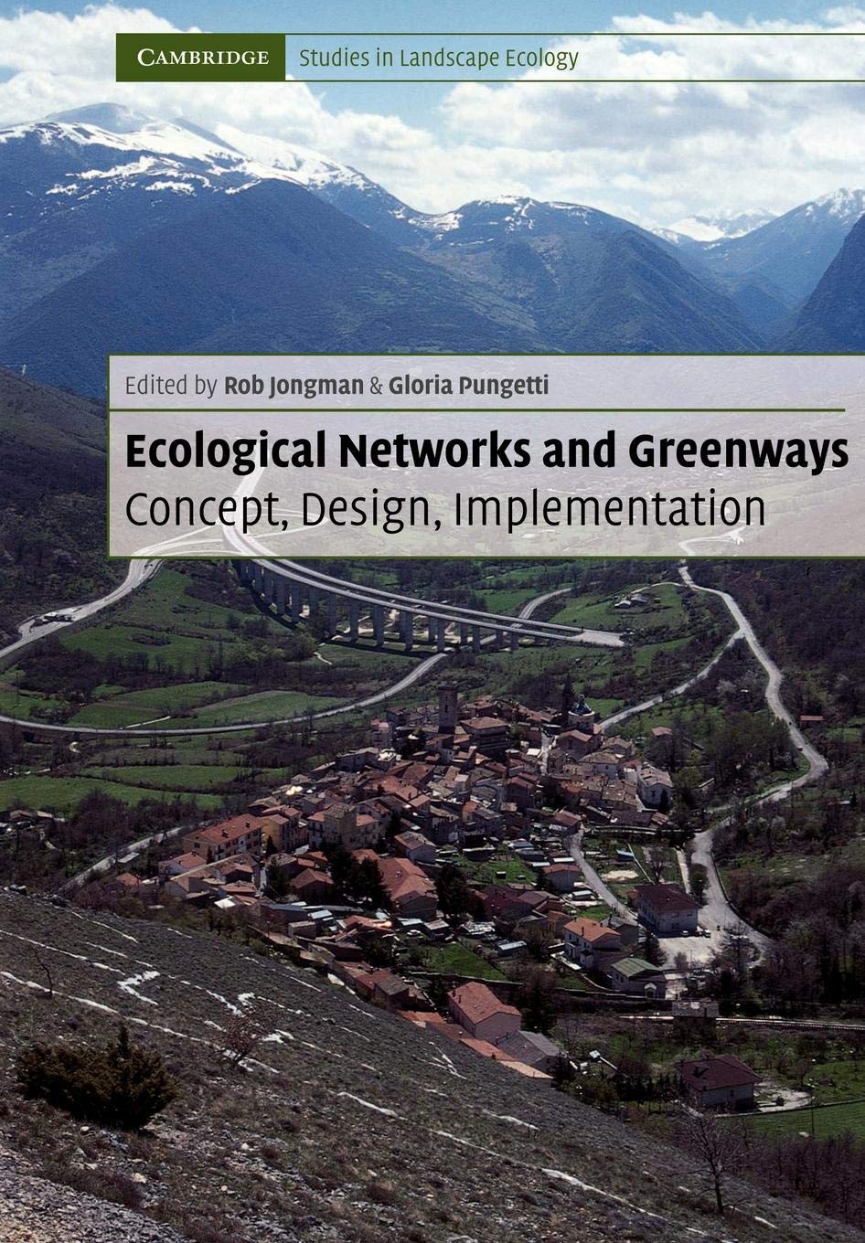 Ecological Networks and Greenways: Concept, Design, Implementation ...