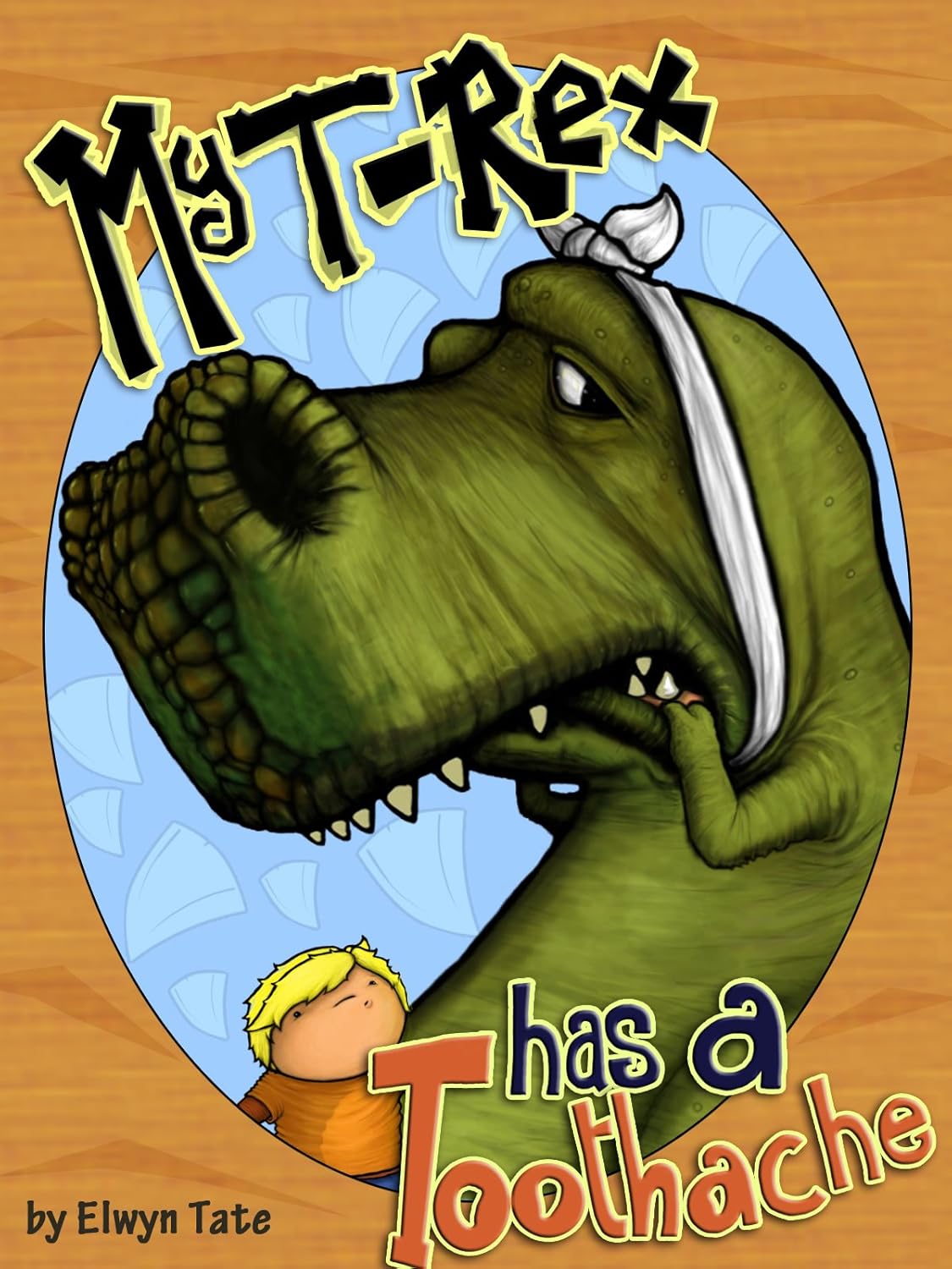 Amazon.com: My T-Rex Has A Toothache - Childrens Picture Book (The "My ...
