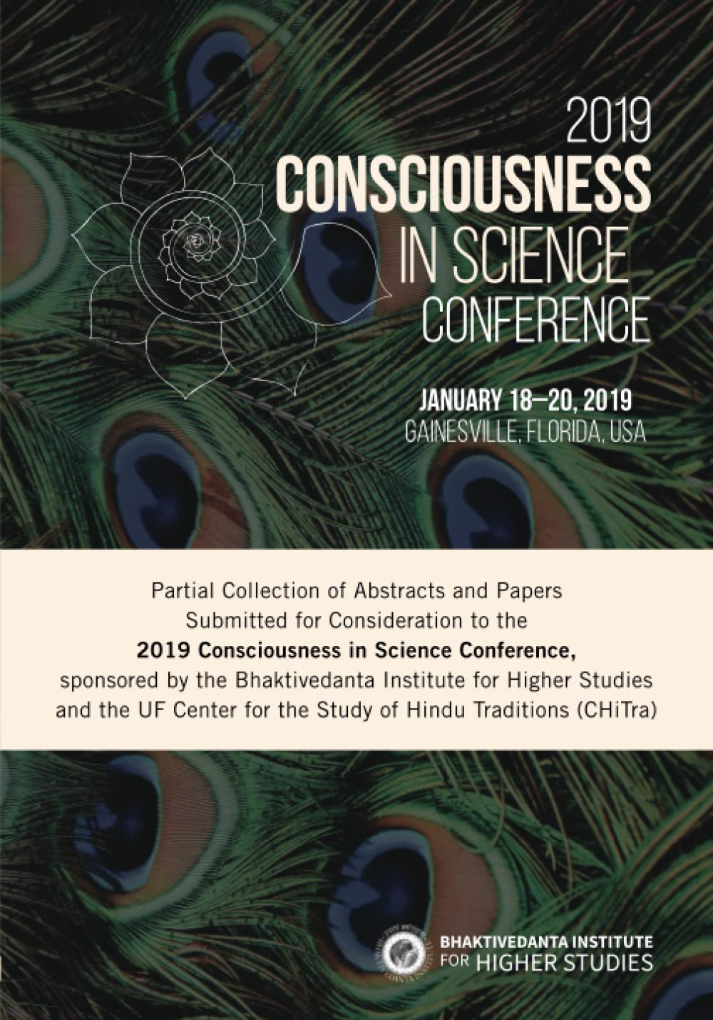 2019 Consciousness in Science Conference: Partial Collection of ...
