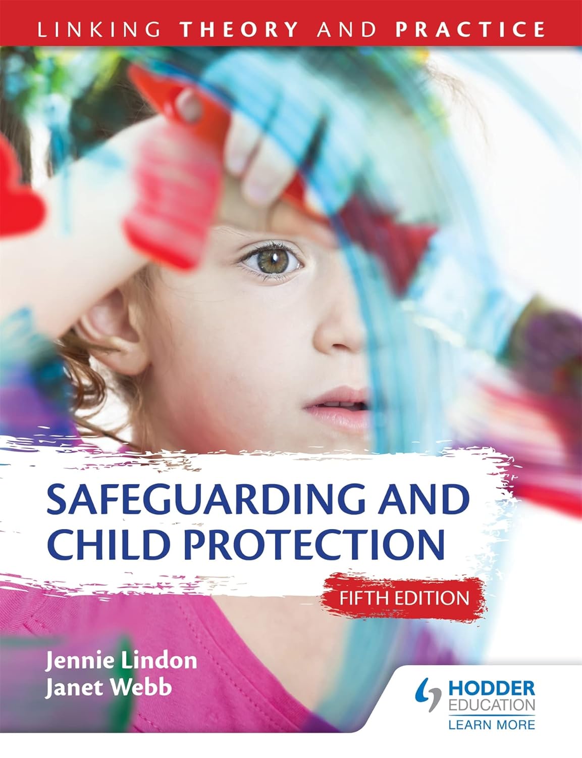 Safeguarding and Child Protection 5th Edition: Linking Theory and ...
