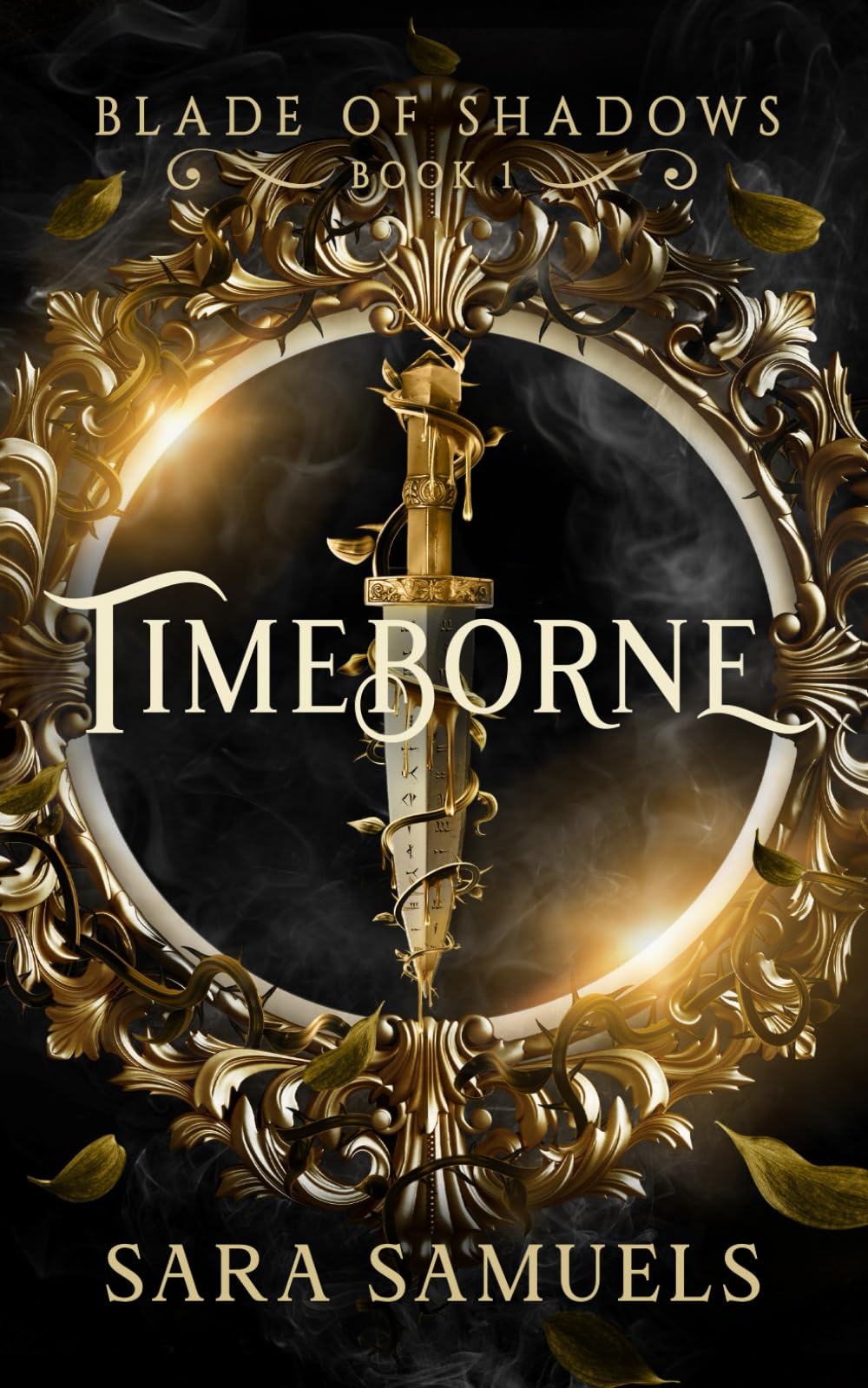 Timeborne (Blade of Shadows Book 1): Samuels, Sara: 9798375819983 ...