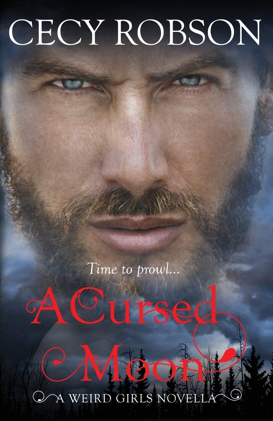 A Cursed Moon: A Weird Girls Novella (Weird Girls Novellas): Robson ...