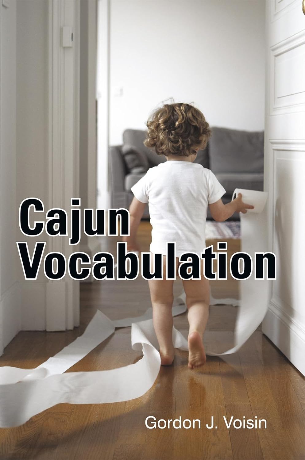 Cajun Vocabulation - Kindle edition by Voisin, Gordon J.. Reference ...