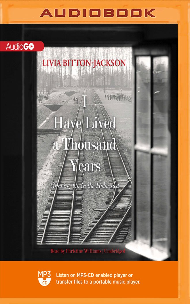 I Have Lived a Thousand Years: Livia Bitton-Jackson, Christine Williams ...