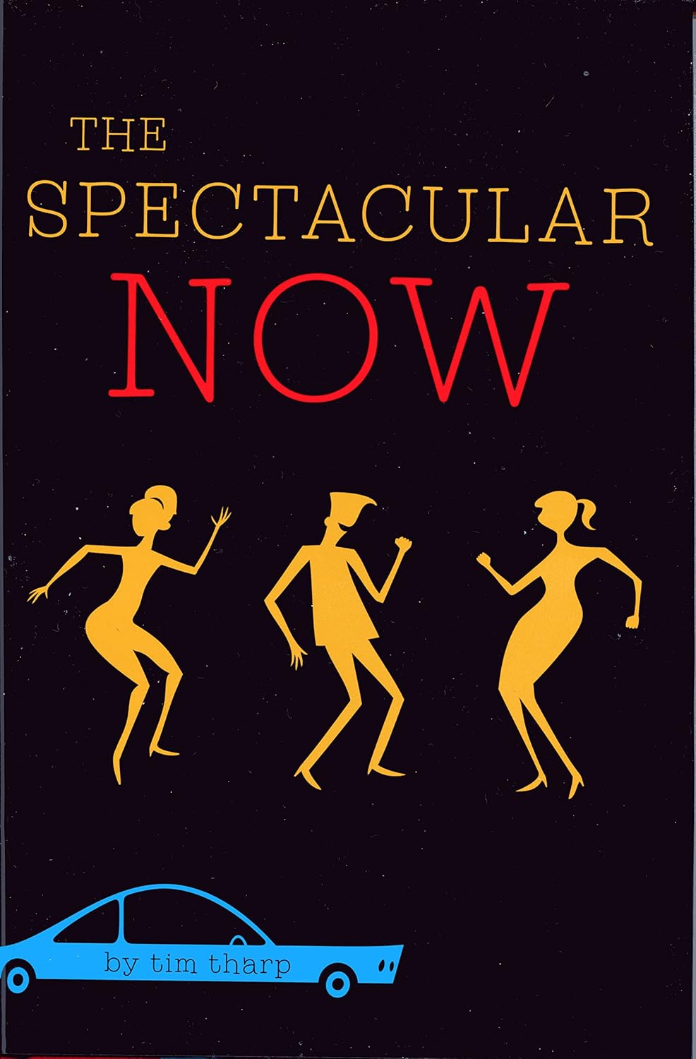 The Spectacular Now : Tharp, Tim: Amazon.co.uk: Books