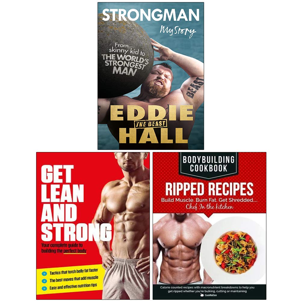 Strongman My Story, Get Lean And Strong, Bodybuilding Cookbook Ripped ...