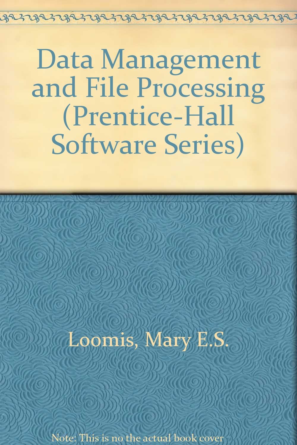 Data Management and File Processing (Prentice-Hall Software Series): 9780131964778: Computer ...