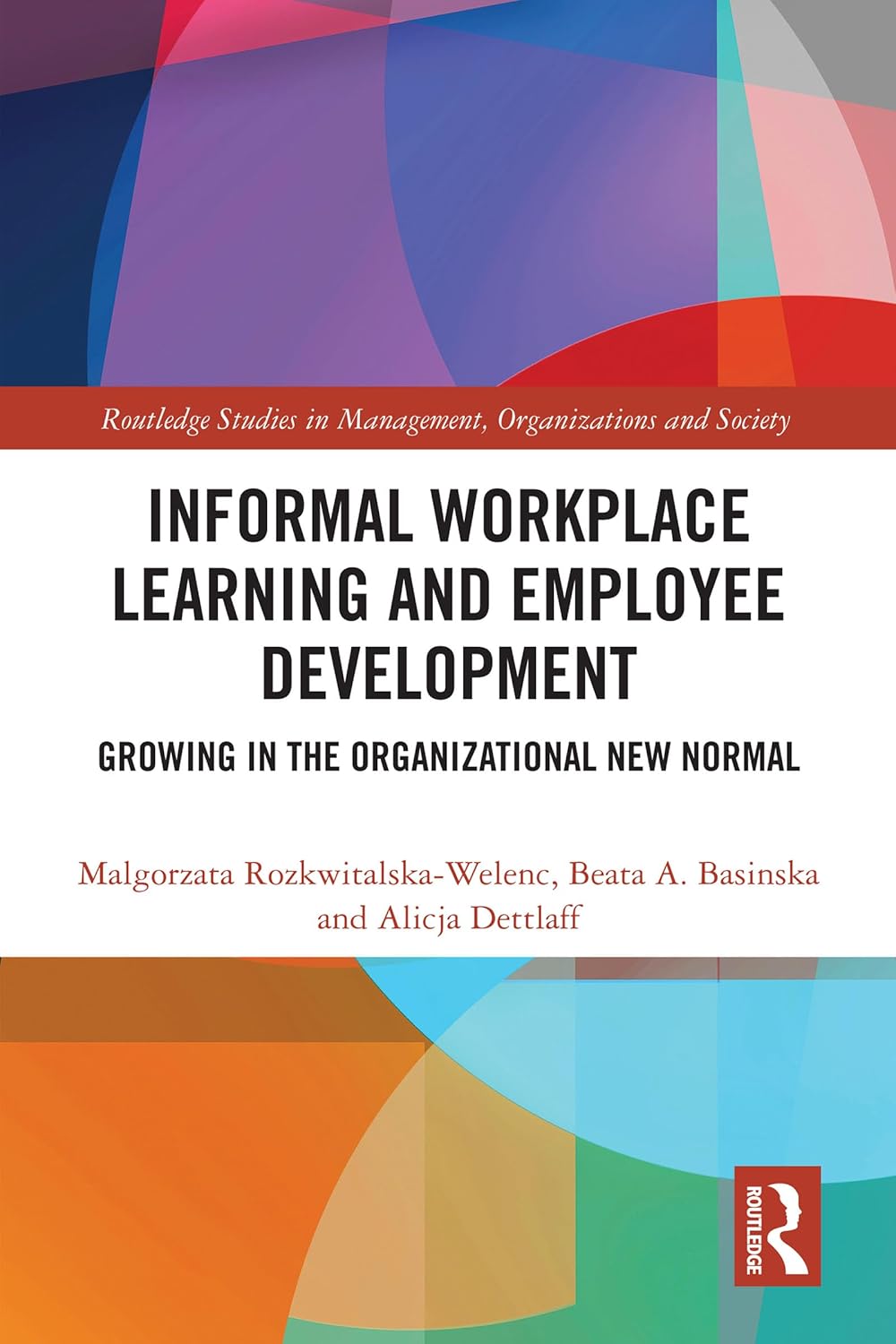 Amazon.co.jp: Informal Workplace Learning and Employee Development ...