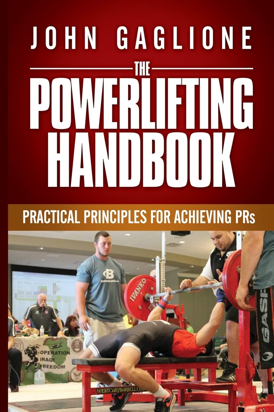 The Powerlifting Handbook: Practical Principles for Crushing PRs ...