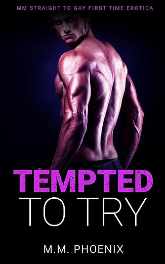 Tempted To Try: MM Straight to Gay First Time Erotica (Straight No More) - Kindle edition by ...
