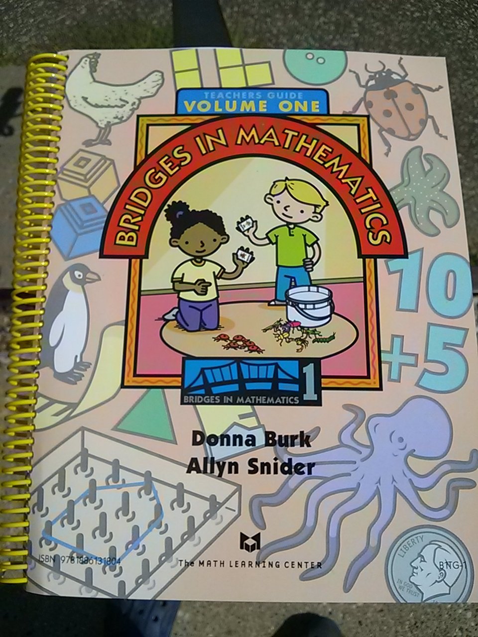 Bridges in Mathematics, Grade 1, Teacher Guide, Volume One (Math ...