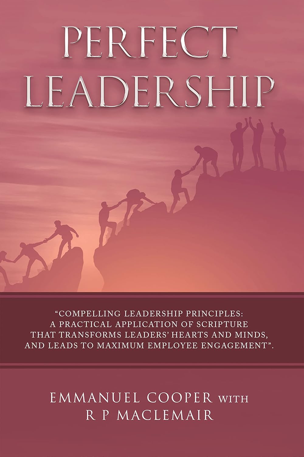 Perfect Leadership - Kindle edition by Cooper, Emmanuel. Religion ...