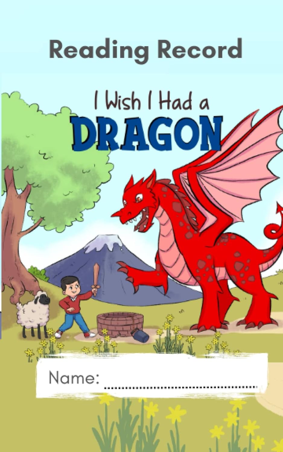 I Wish I Had a Dragon Reading Record: book log book for kids (KS1 and ...