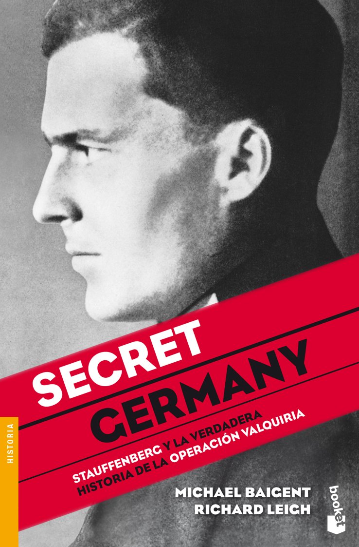 Amazon.com: Secret Germany: 9788427036031: Baigent, Michael, Leigh ...