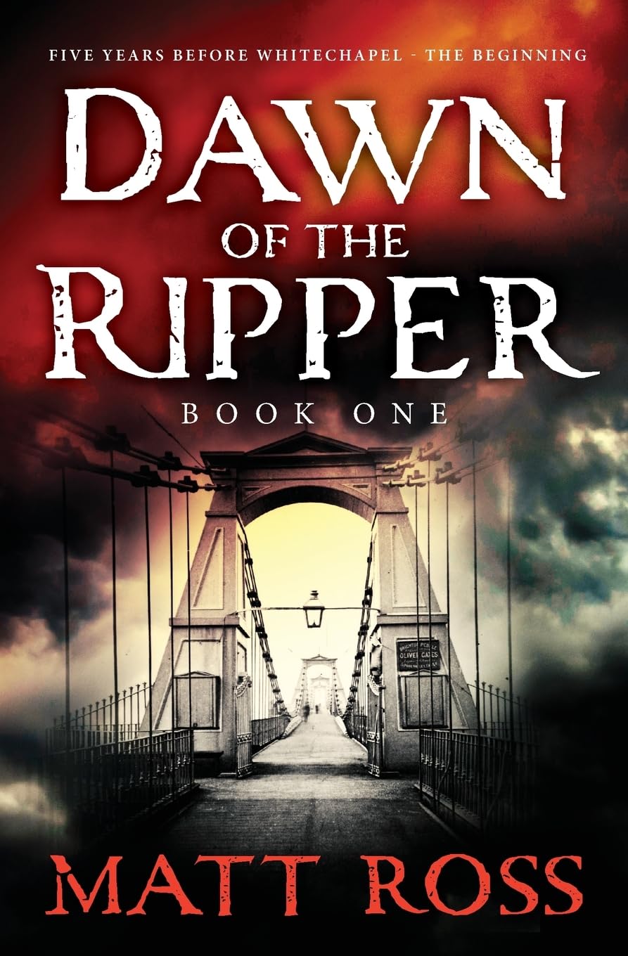 Amazon.com: Dawn of the Ripper: Book One (The Ripper — five years ...