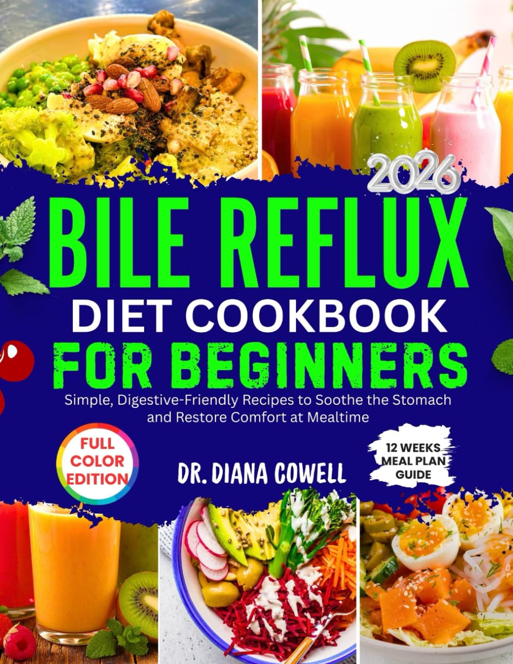 BILE REFLUX DIET COOKBOOK FOR BEGINNERS 2026: Simple, Digestive ...