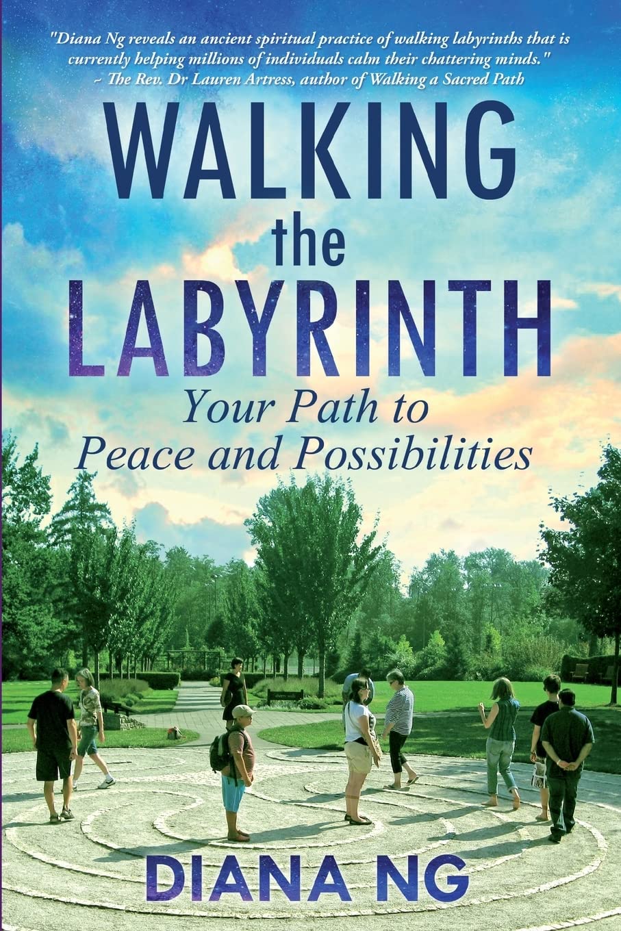 Walking the Labyrinth: Your Path to Peace and Possibilities: Ng, Diana ...