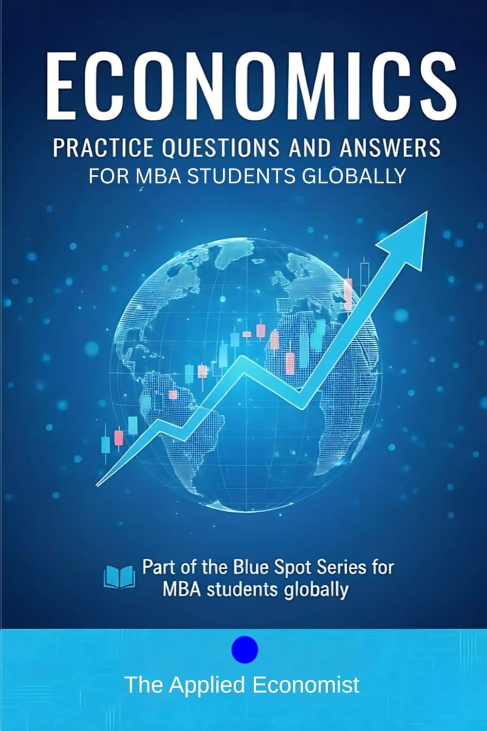 Amazon.com: Economics Practice Questions And Answers for MBA Students ...