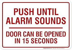 Amazon.com : Push Until Alarm Sounds Door, 10x14 Inches, Rust Free .040 ...
