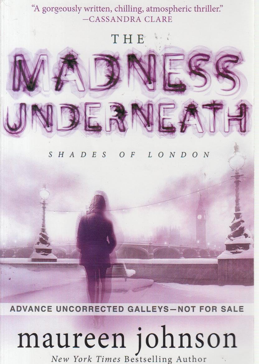 Amazon.com: The Madness Underneath: Book 2 (The Shades of London ...