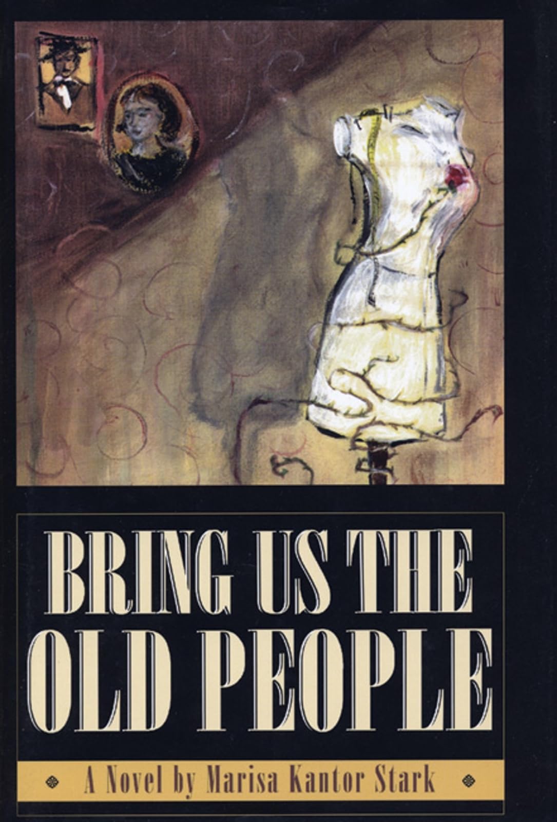 Amazon.com: Bring Us the Old People: 9781566890748: Kantor Stark ...