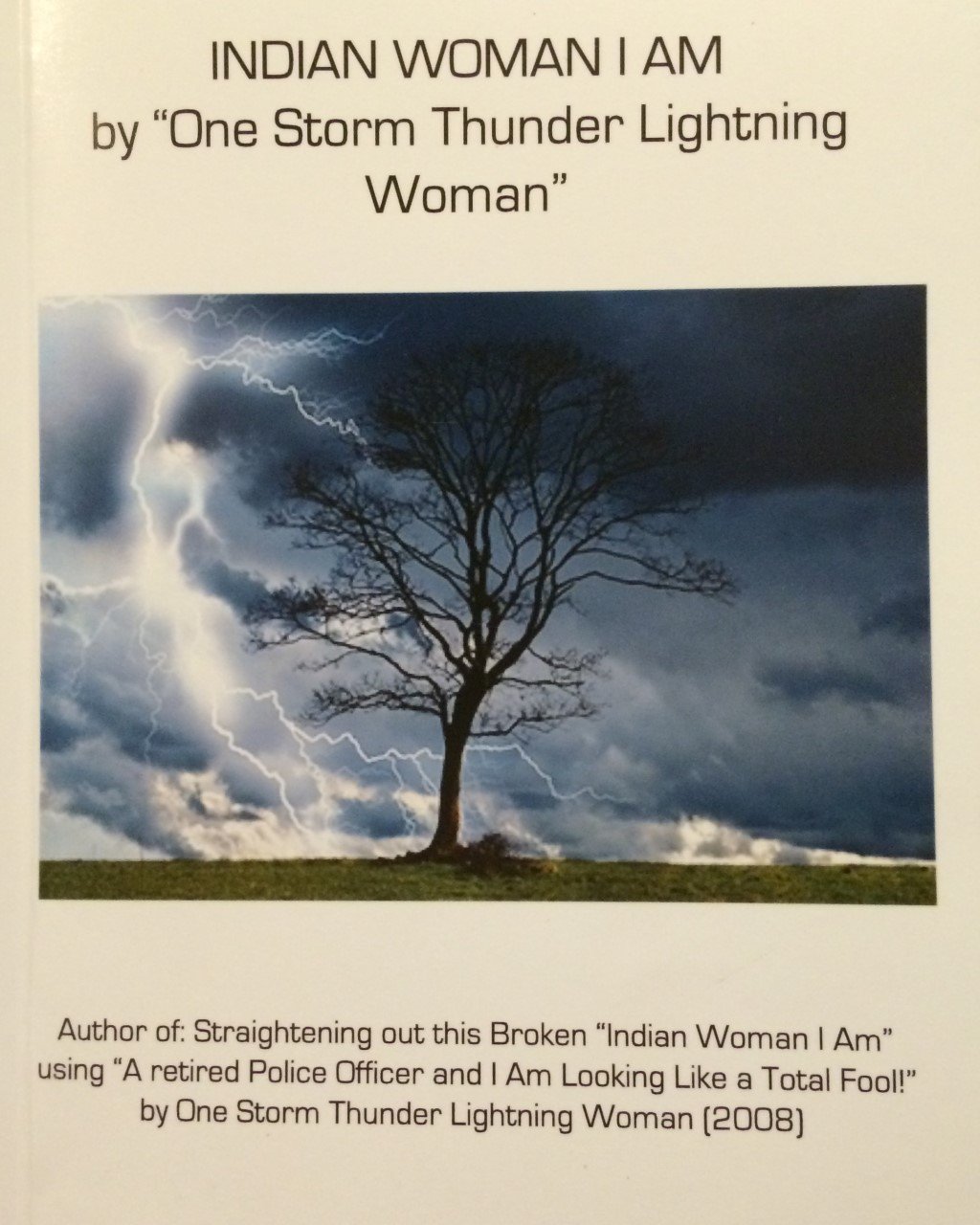Amazon.com: Indian Woman I Am: One Storm Thunder Lightning Woman eBook ...