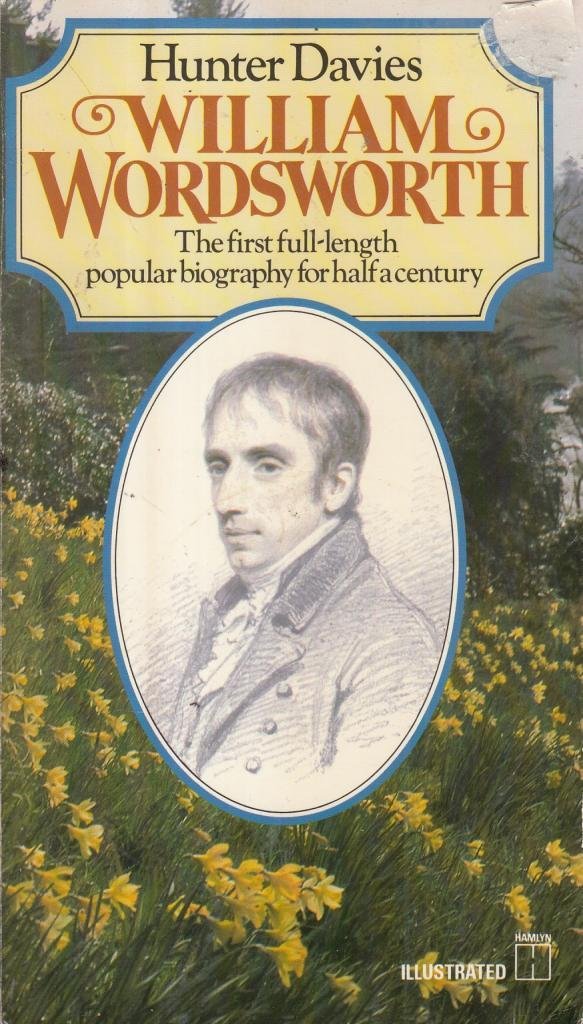 William Wordsworth: A Biography: Amazon.co.uk: Davies, Hunter ...