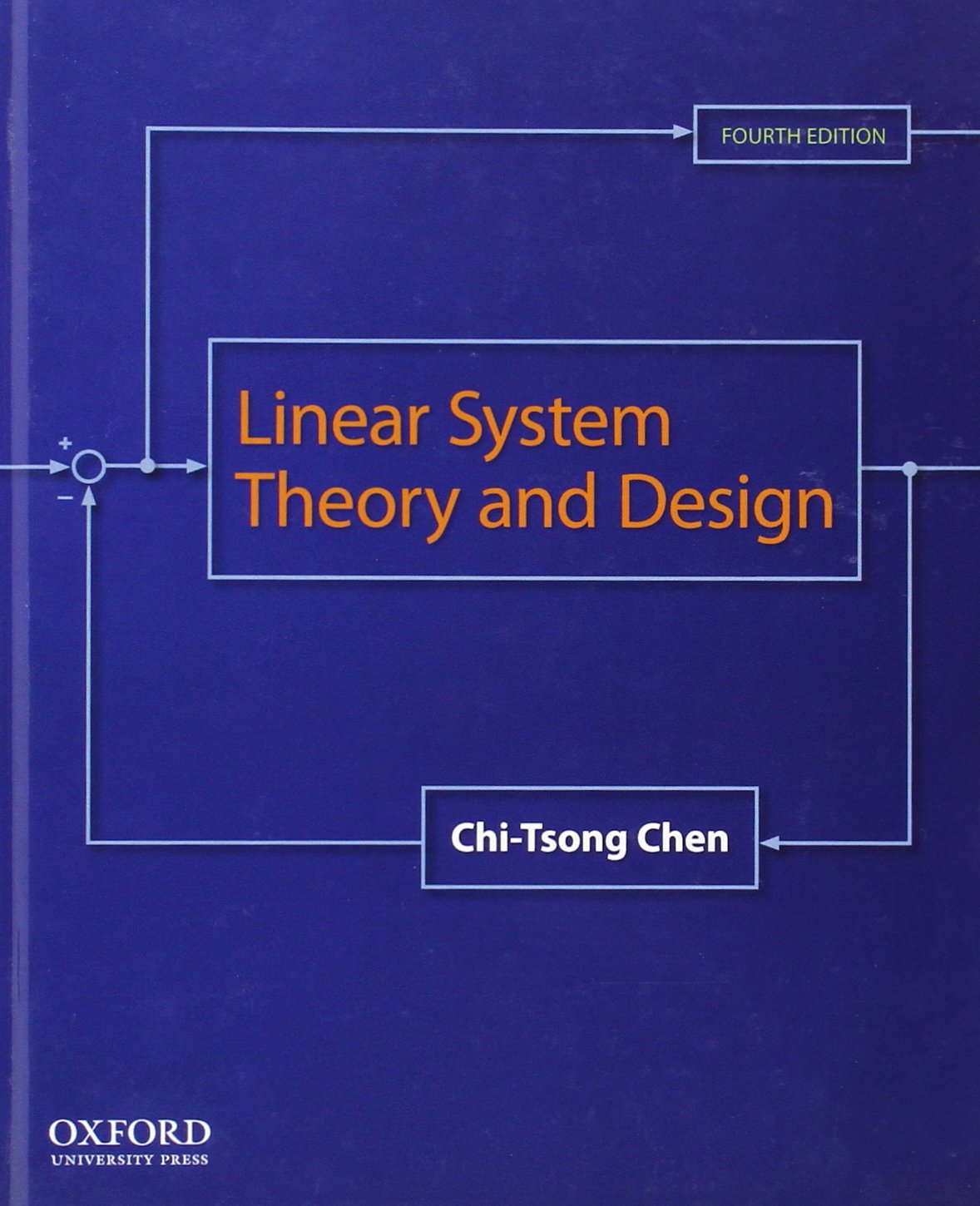 Linear System Theory and Design (The Oxford Series in Electrical and ...