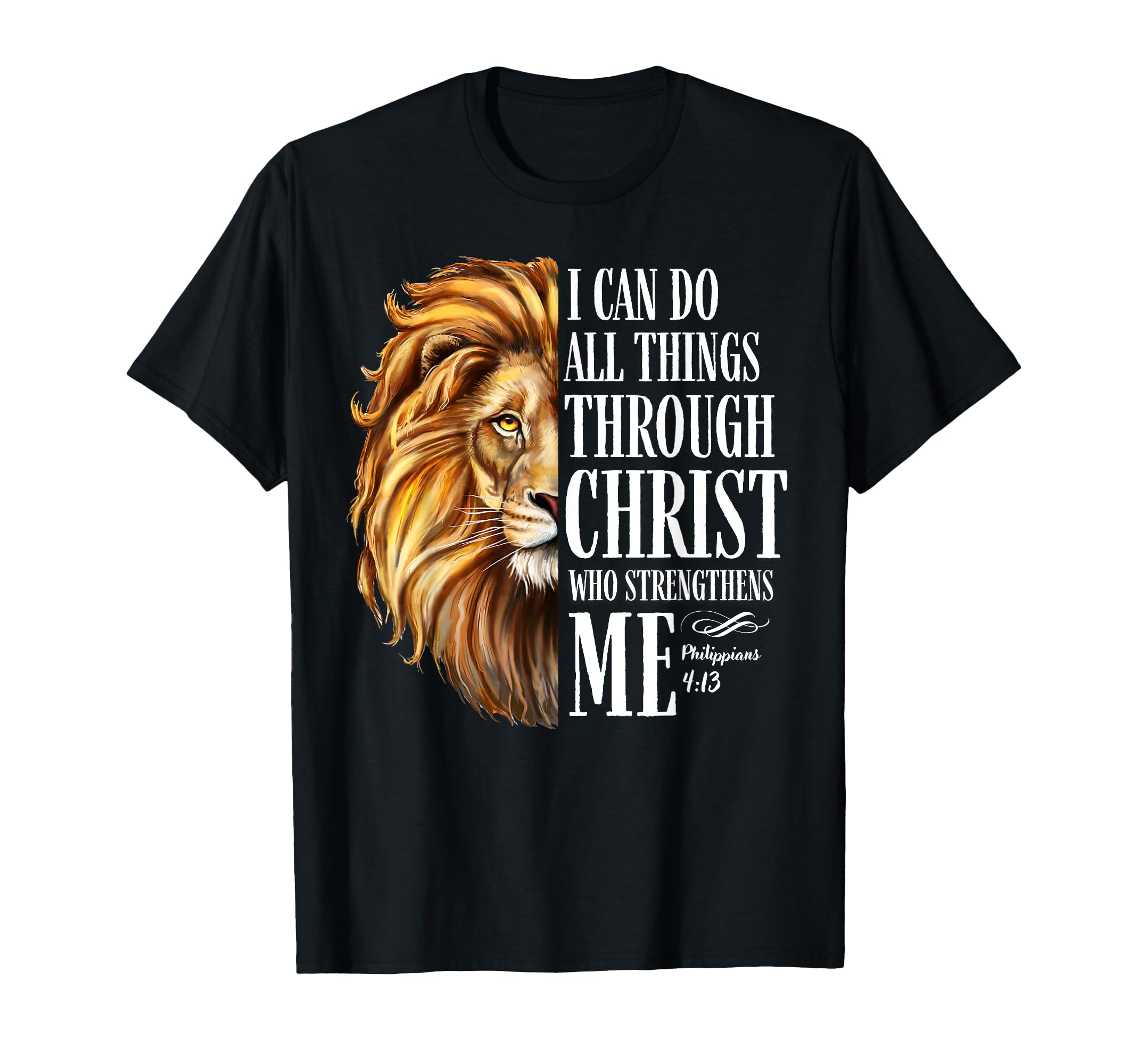 Amazon.com: Christian I Can Do All Things Through Christ Lion Faith T ...