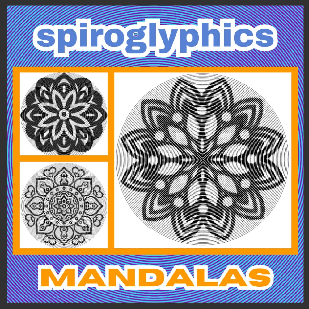 Amazon.com: Spiroglyphics Mandalas: Spiral one color Coloring Book With ...