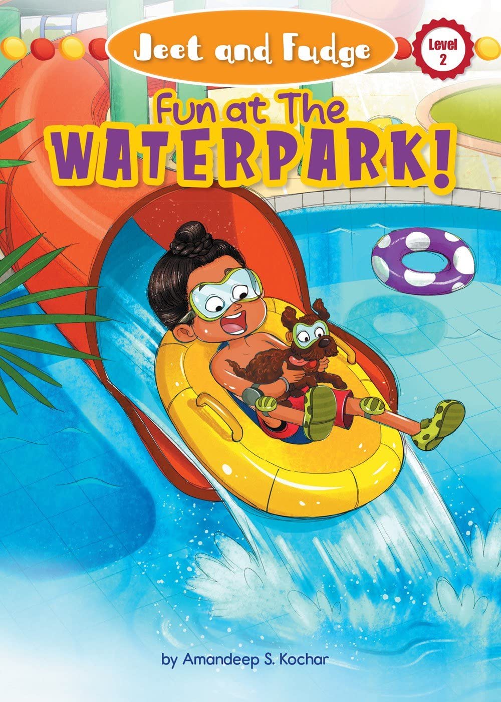 Fun at the Waterpark!: 2 (Jeet and Fudge, Level 2, 2) : Kochar ...