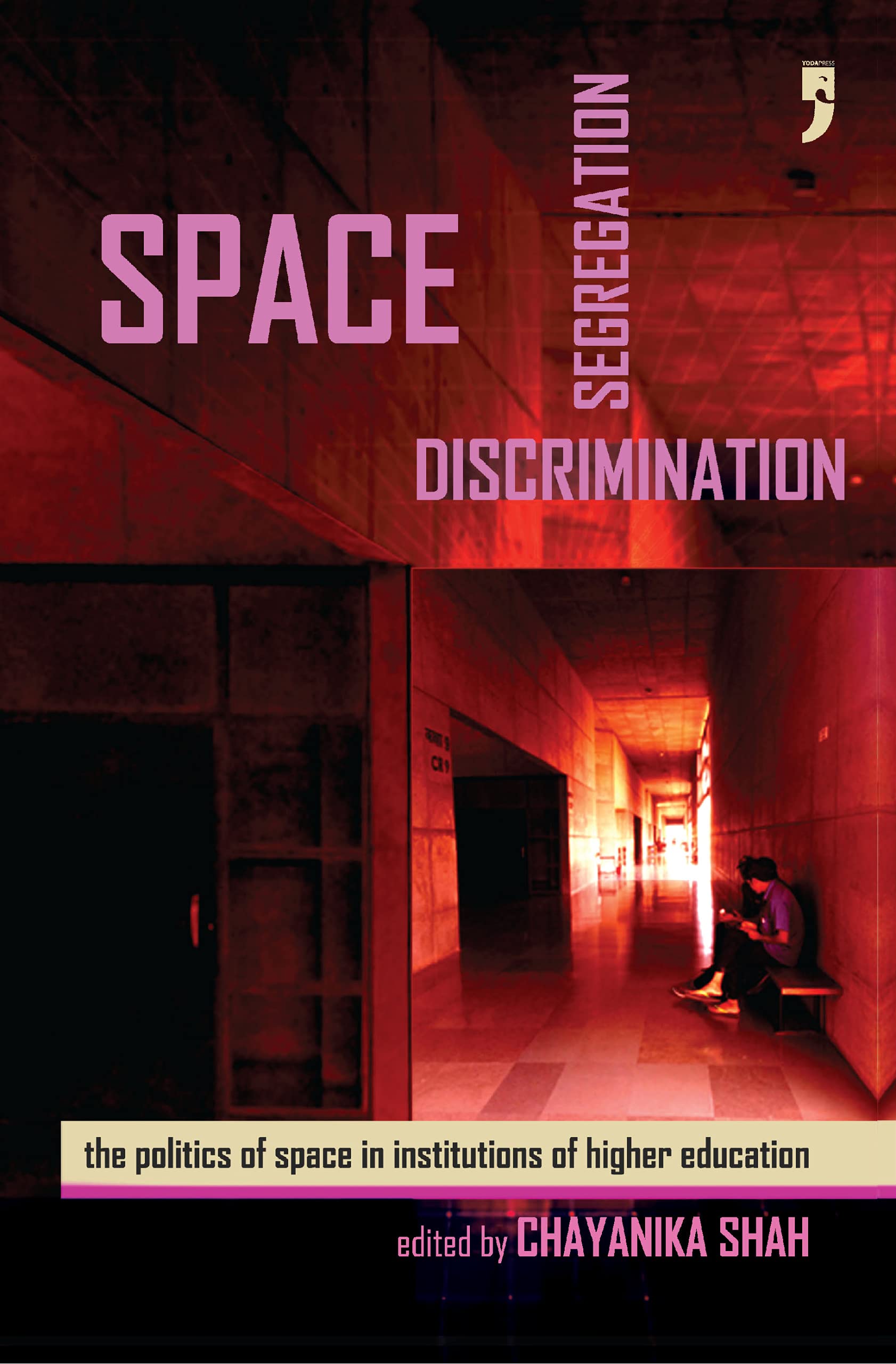 Space, Segregation, Discrimination : Amazon.in: Books