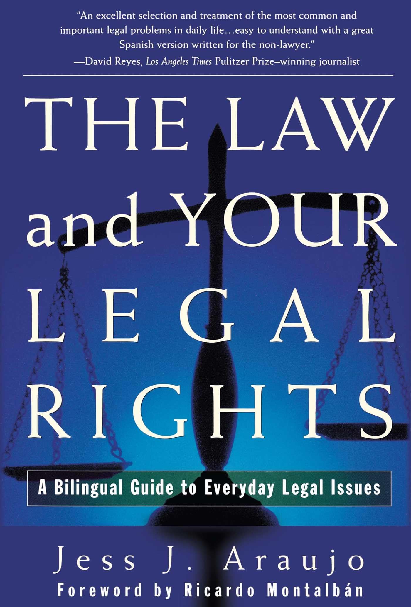 The Law and Your Legal Rights/A Ley y Sus Derechos Legales: A Bilingual ...