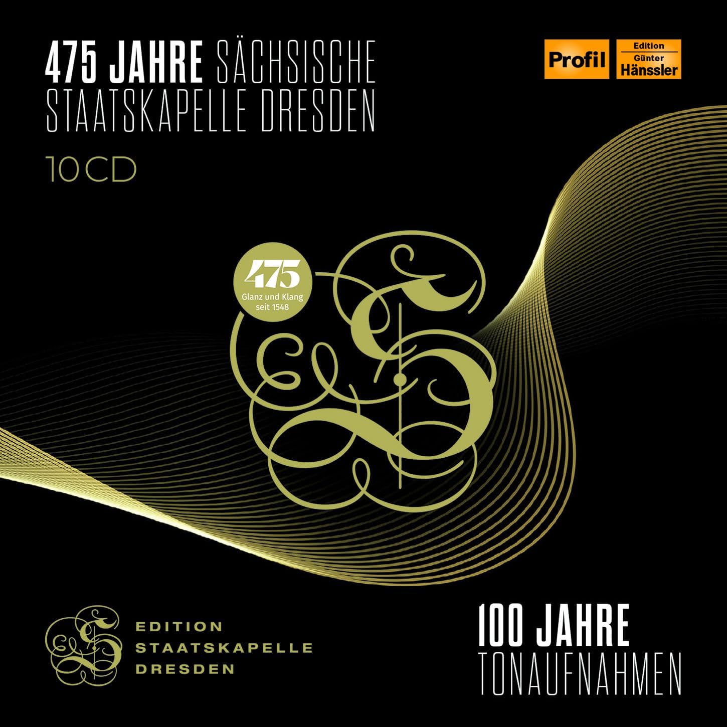475 Jahre Sachsische Staatskapelle Dresden (475 Years of Staatskapelle ...