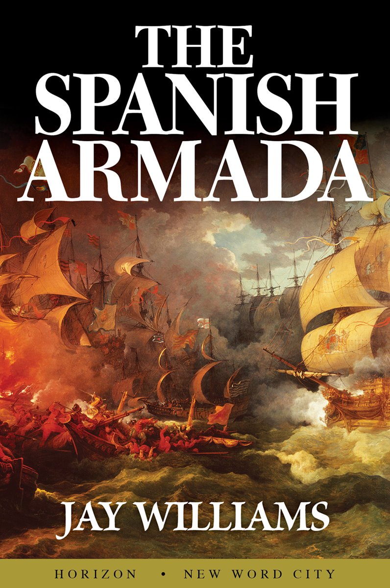 The Spanish Armada eBook : Williams, Jay: Amazon.co.uk: Books