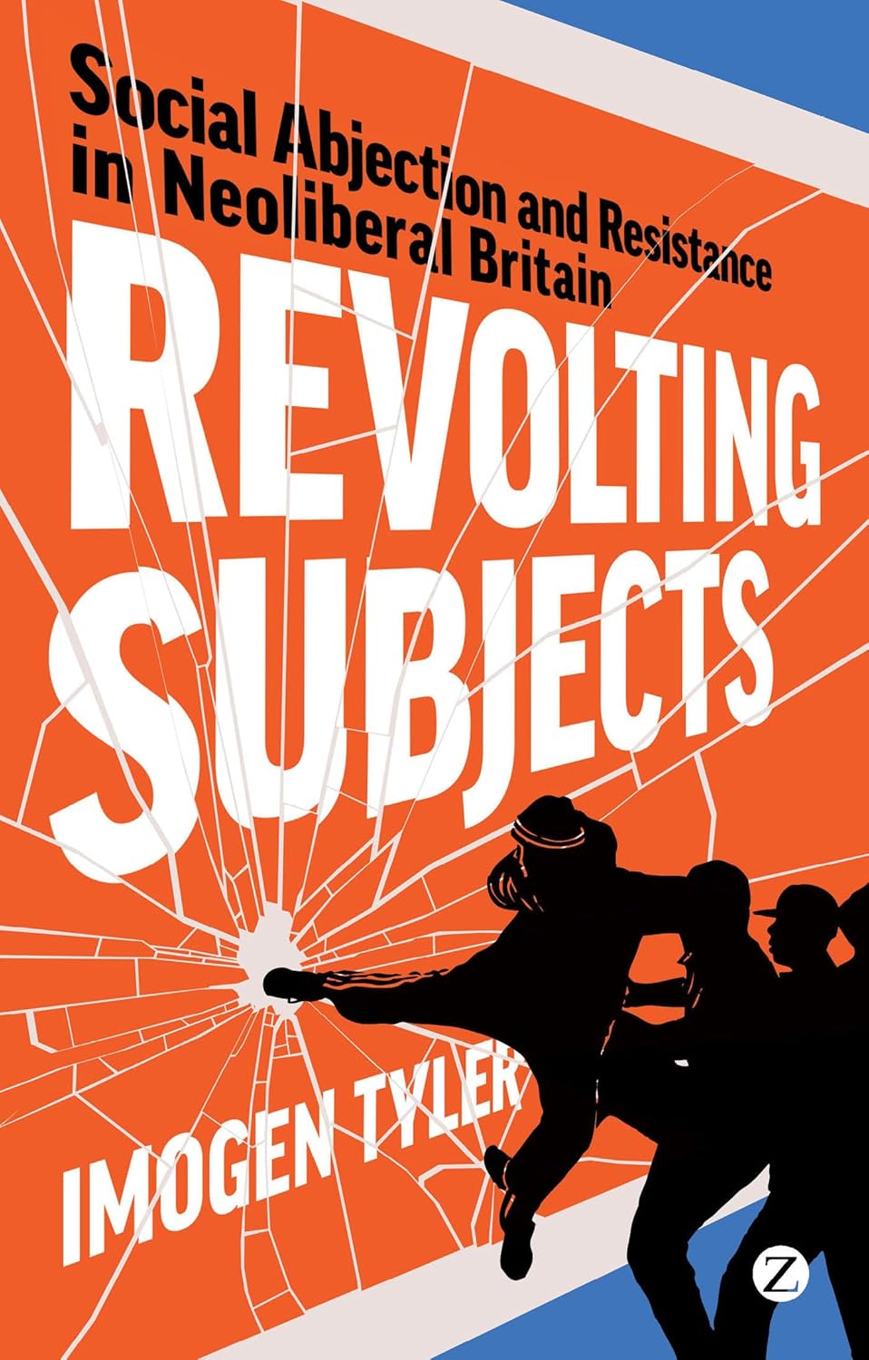 Revolting Subjects: Social Abjection and Resistance in Neoliberal ...