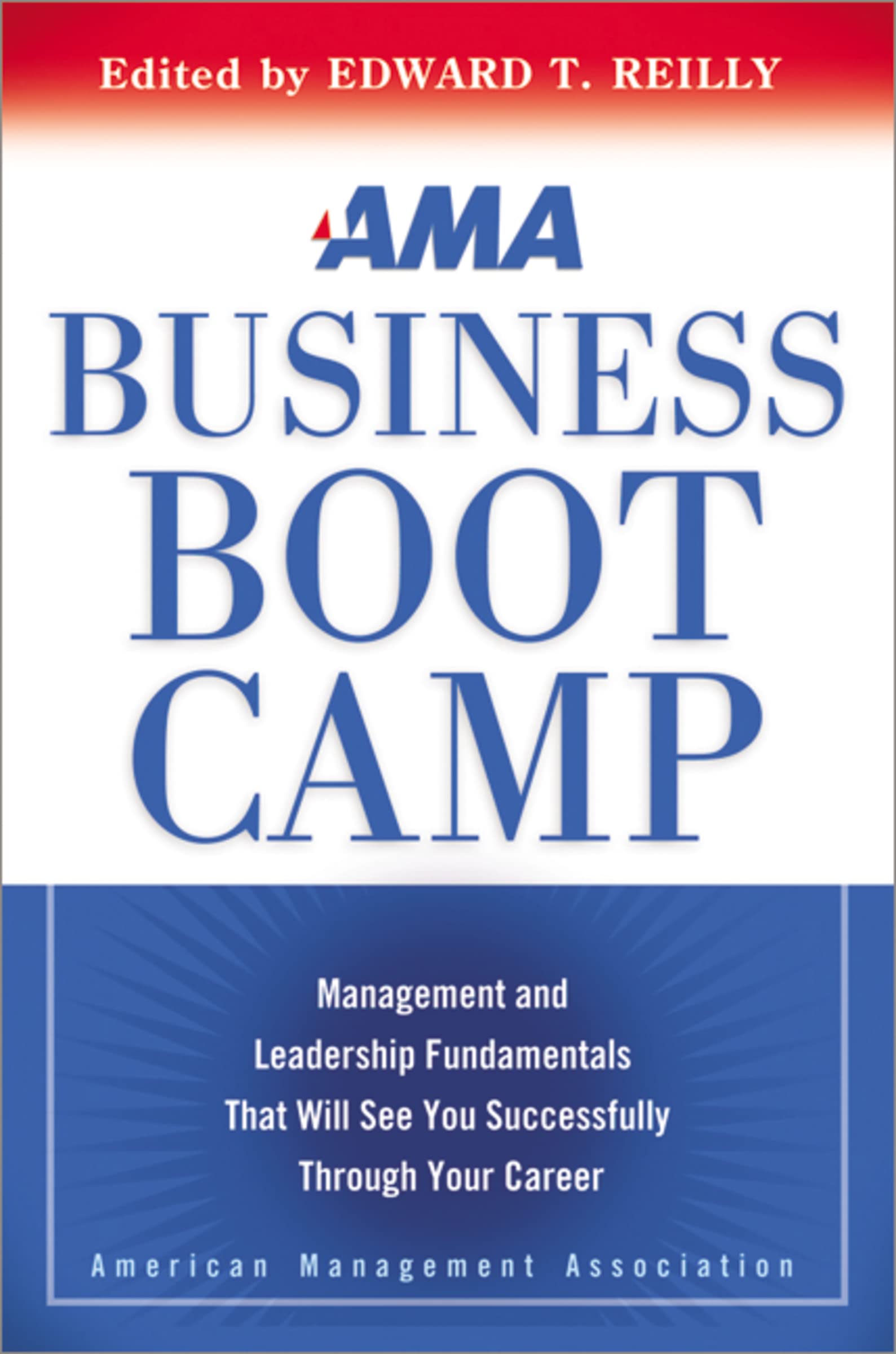 Amazon.com: AMA Business Boot Camp: Management and Leadership ...