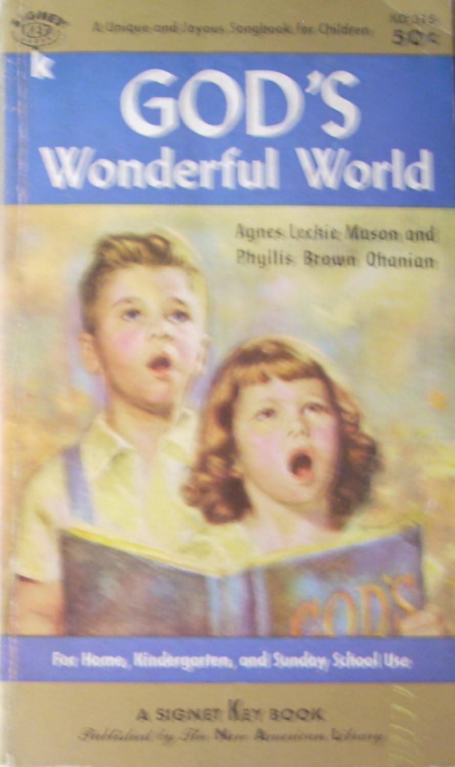 God's Wonderful World: Mason, Agnes Lechie & Phyllis Brown Ohanian ...