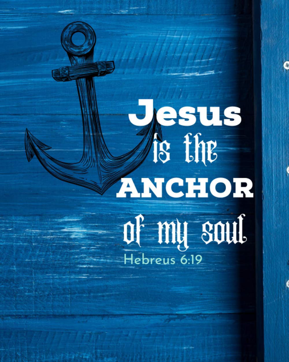 Jesus My Anchor Wallpaper Page 2 | Jesus Is Anchor My Soul PSD, High