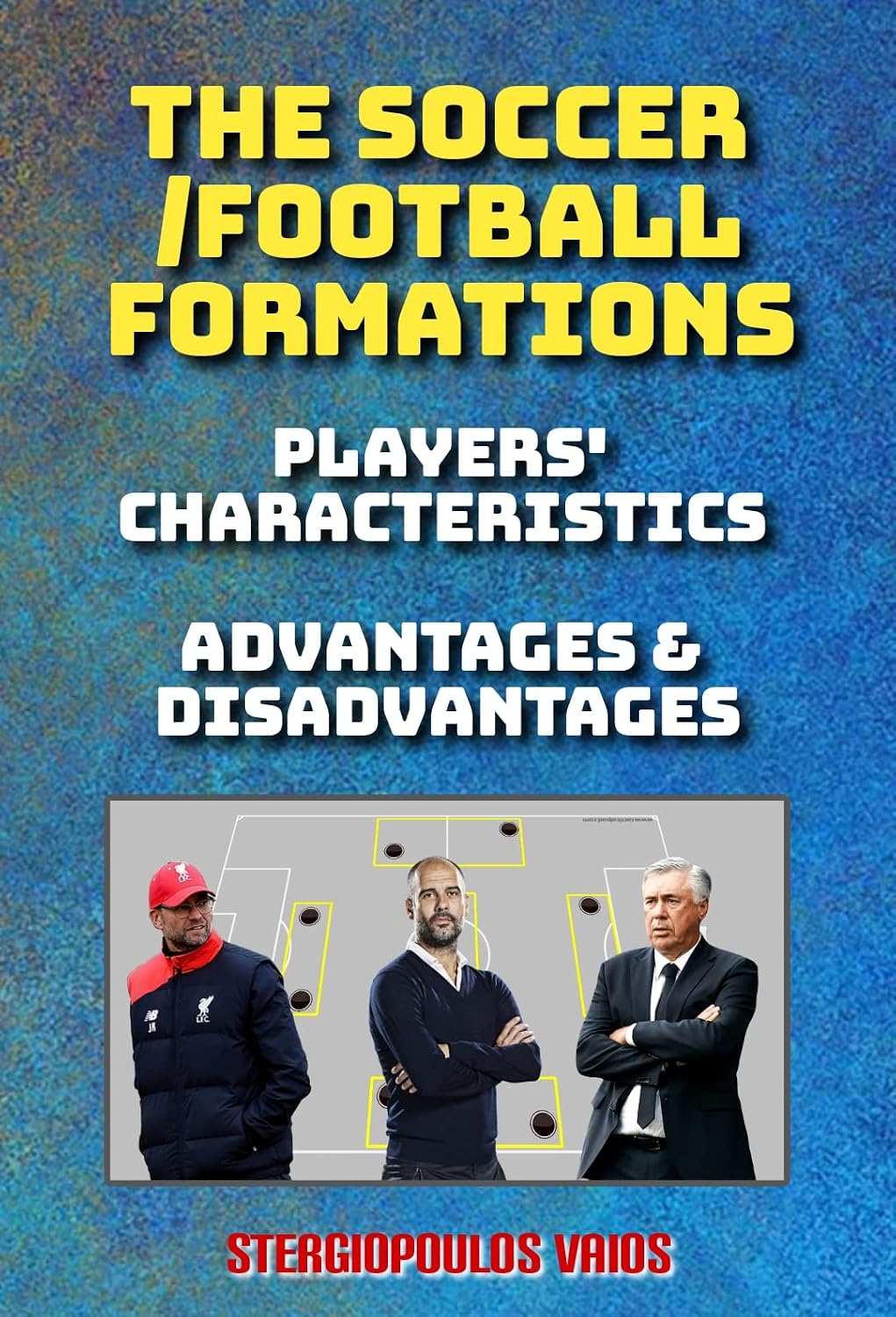 Amazon.com: The football/soccer formations. : The characteristics of ...
