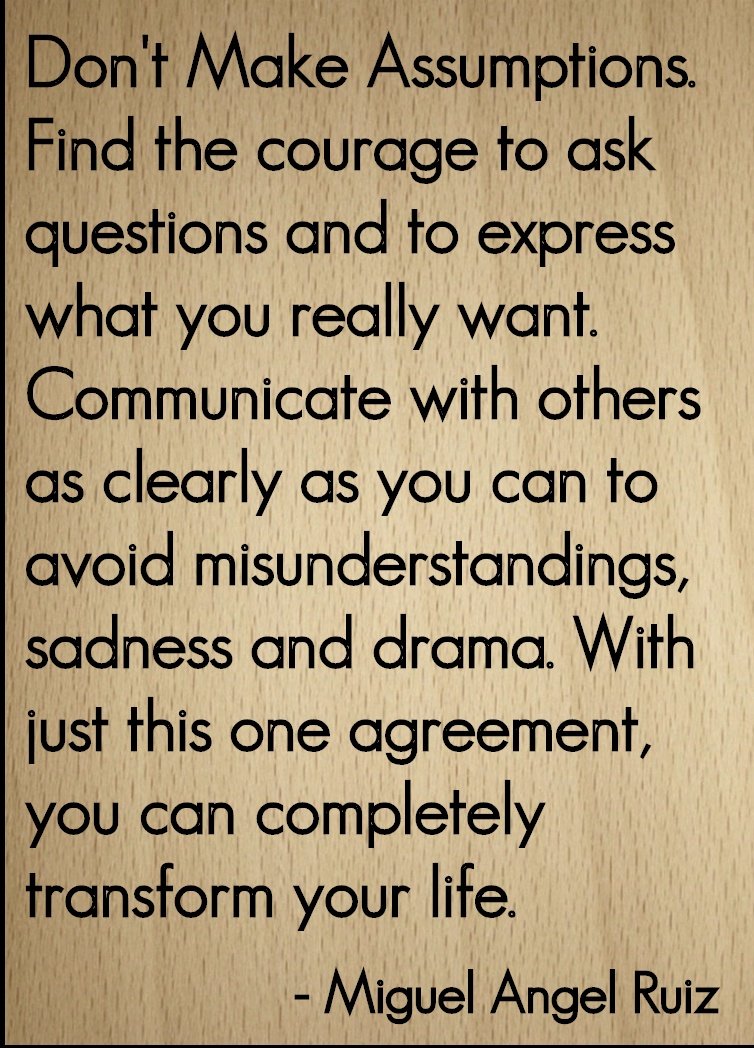 Dont Make Assumptions Quotes