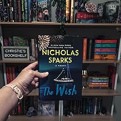 Amazon.com: The Wish eBook : Sparks, Nicholas: Kindle Store
